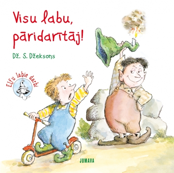 Visu labu, pāridarītāj! - Jumava